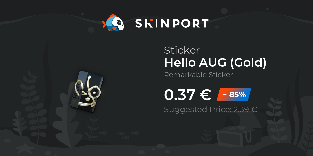 Sticker | Hello AUG (Gold) - Counter-Strike 2 - Skinport