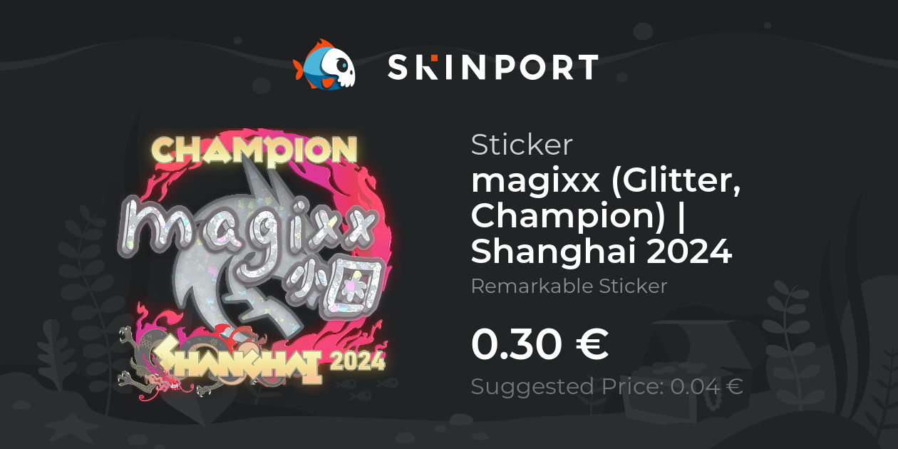 Sticker | magixx (Glitter, Champion) | Shanghai 2024 - Counter-Strike 2 ...