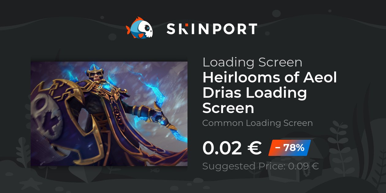 Загрузочный экран: Heirlooms of Aeol Drias - Dota 2 - Skinport