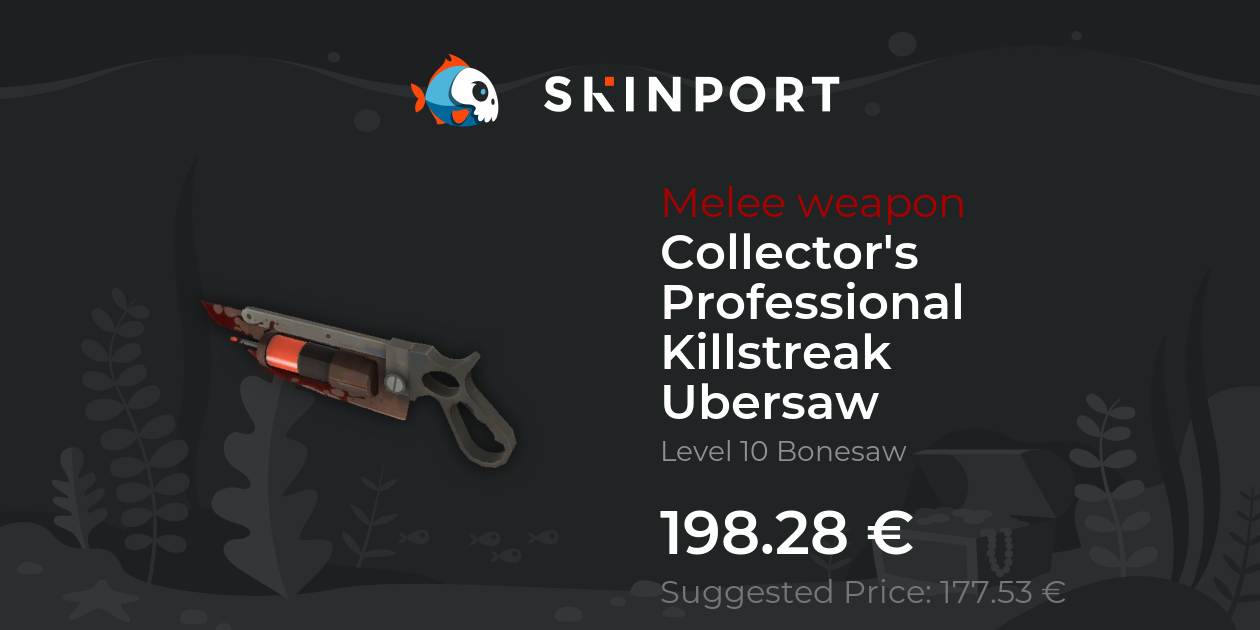 Collector's Professional Killstreak Ubersaw - Team Fortress 2 - Skinport
