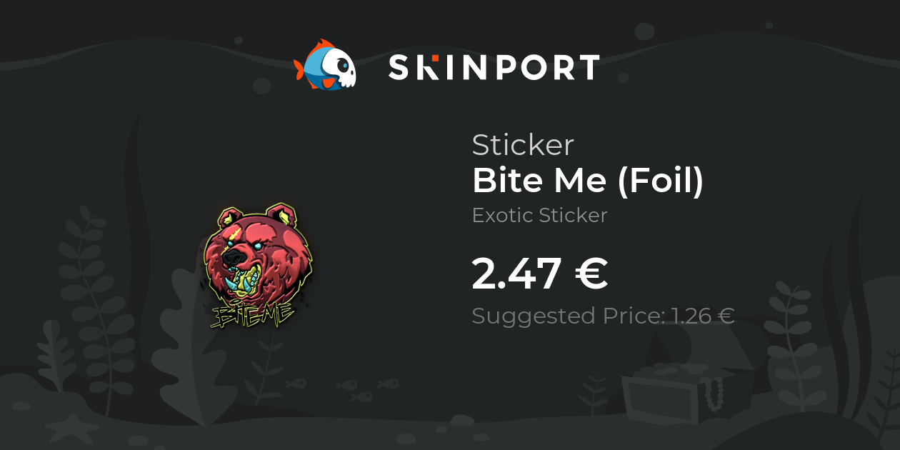 Sticker | Bite Me (Foil) - Counter-Strike 2 - Skinport