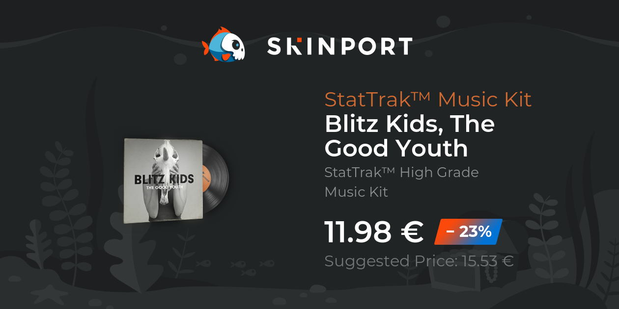 StatTrak™ Music Kit | Blitz Kids, The Good Youth - Counter-Strike 2 ...