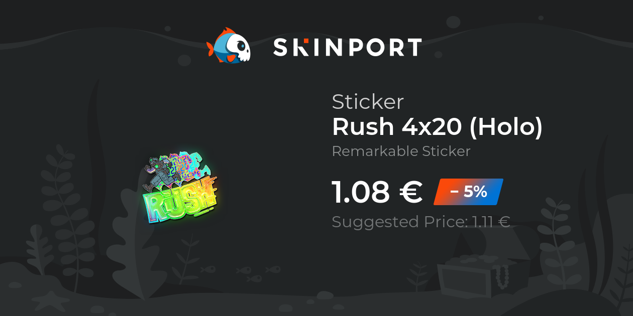 Sticker | Rush 4x20 (Holo) - Counter-Strike 2 - Skinport