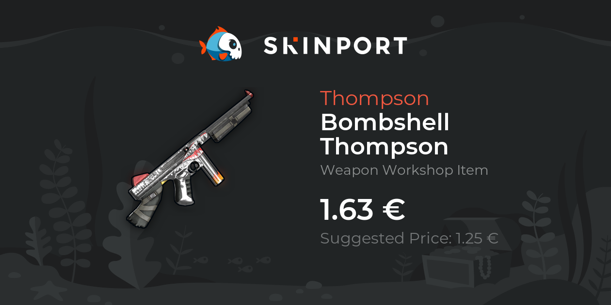 Bombshell Thompson - Rust - Skinport