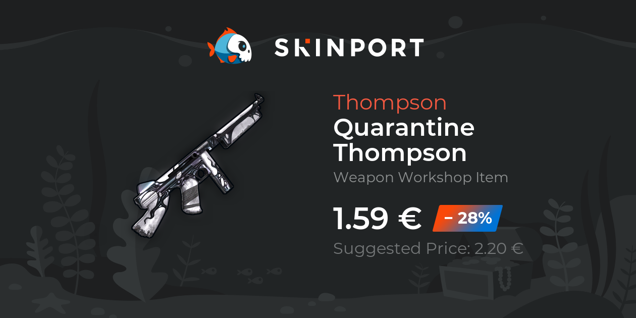 Quarantine Thompson - Rust - Skinport