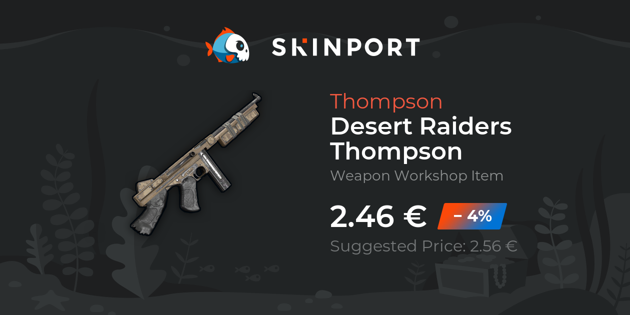 Desert Raiders Thompson - Rust - Skinport