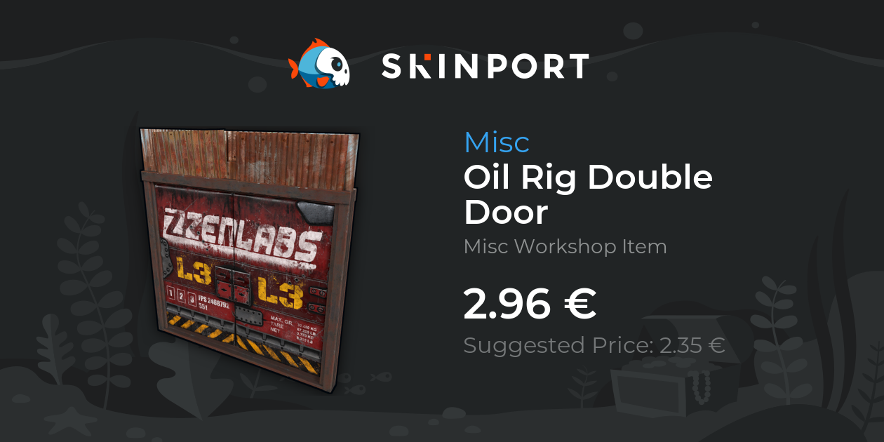 Oil Rig Double Door - Rust - Skinport