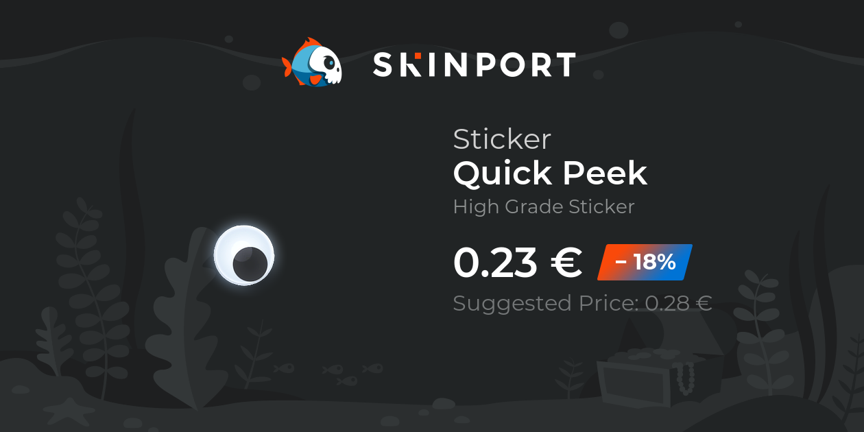 Sticker | Quick Peek - Counter-Strike 2 - Skinport