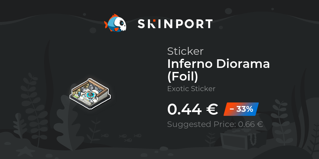 Sticker | Inferno Diorama (Foil) - Counter-Strike 2 - Skinport