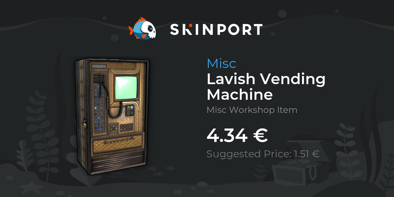 Lavish Vending Machine - Rust - Skinport