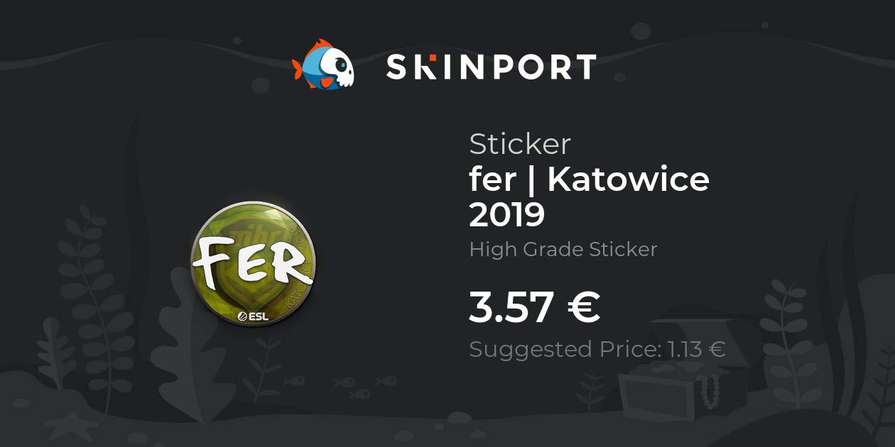 Sticker | fer | Katowice 2019 - Counter-Strike 2 - Skinport