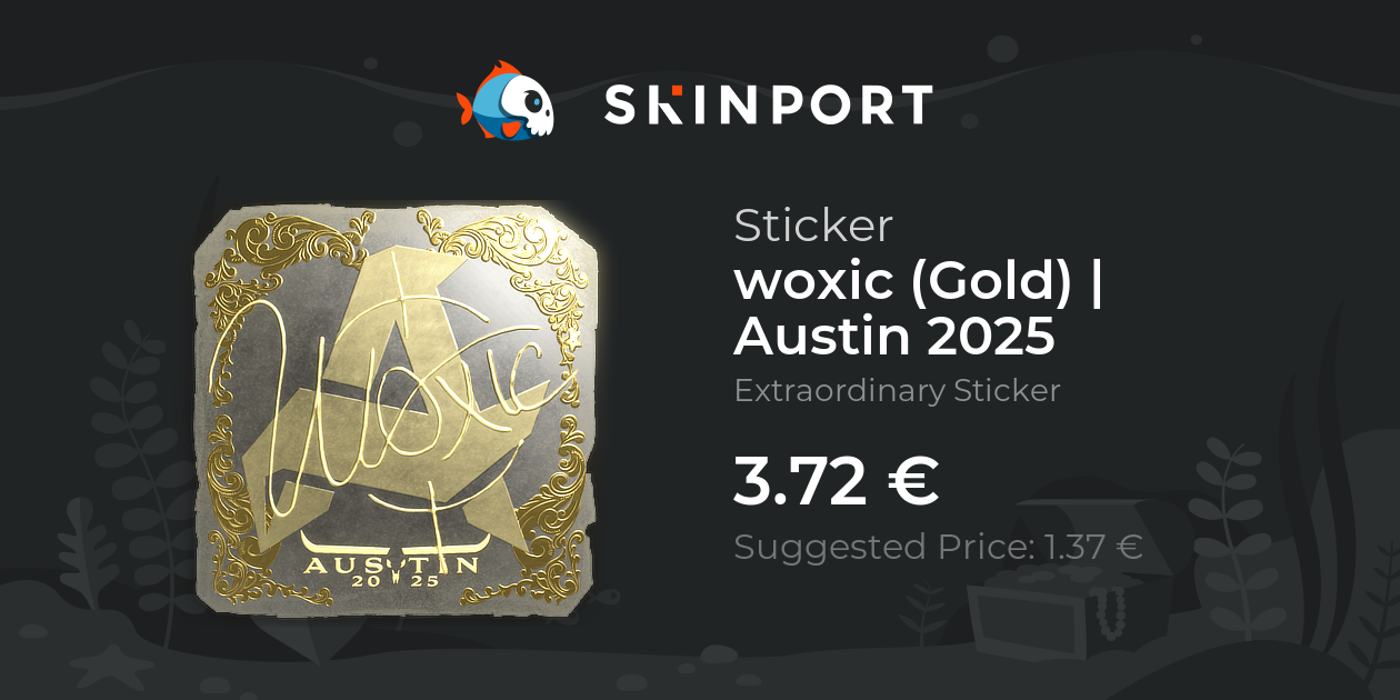 Çıkartma | woxic (Altın) | Austin 2025 - Counter-Strike 2 - Skinport