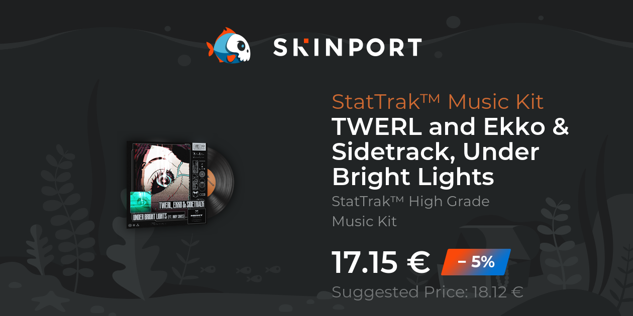 StatTrak™ Music Kit | TWERL and Ekko & Sidetrack, Under Bright Lights ...