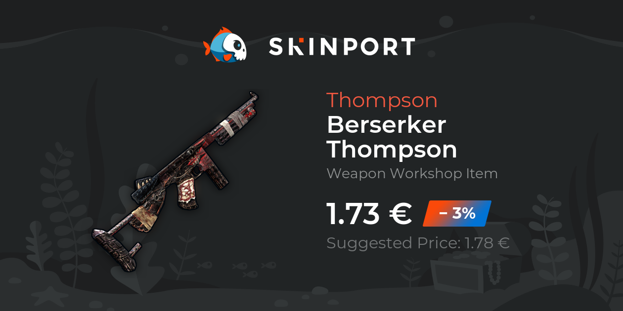 Berserker Thompson - Rust - Skinport