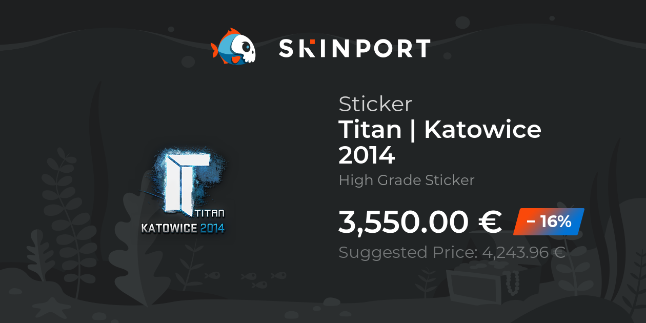 Sticker | Titan | Katowice 2014 - CS2 - Skinport