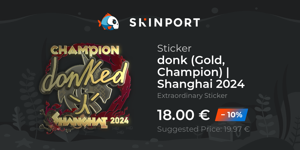 Çıkartma | donk (Gold, Champion) | Shanghai 2024 - Counter-Strike 2 ...