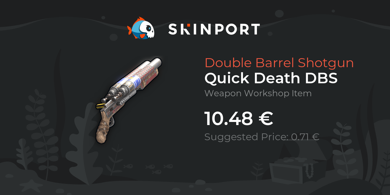 Quick Death DBS - Rust - Skinport