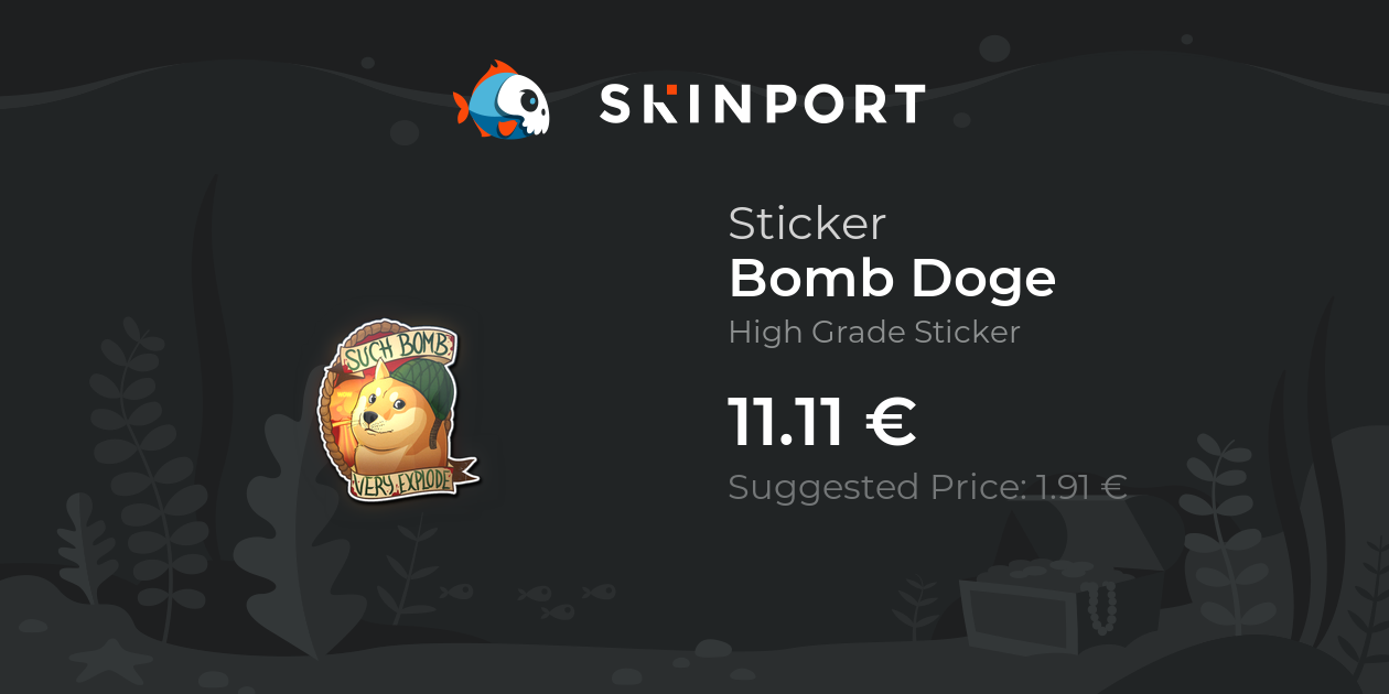 Aufkleber | Bomb Doge - Counter-Strike 2 - Skinport