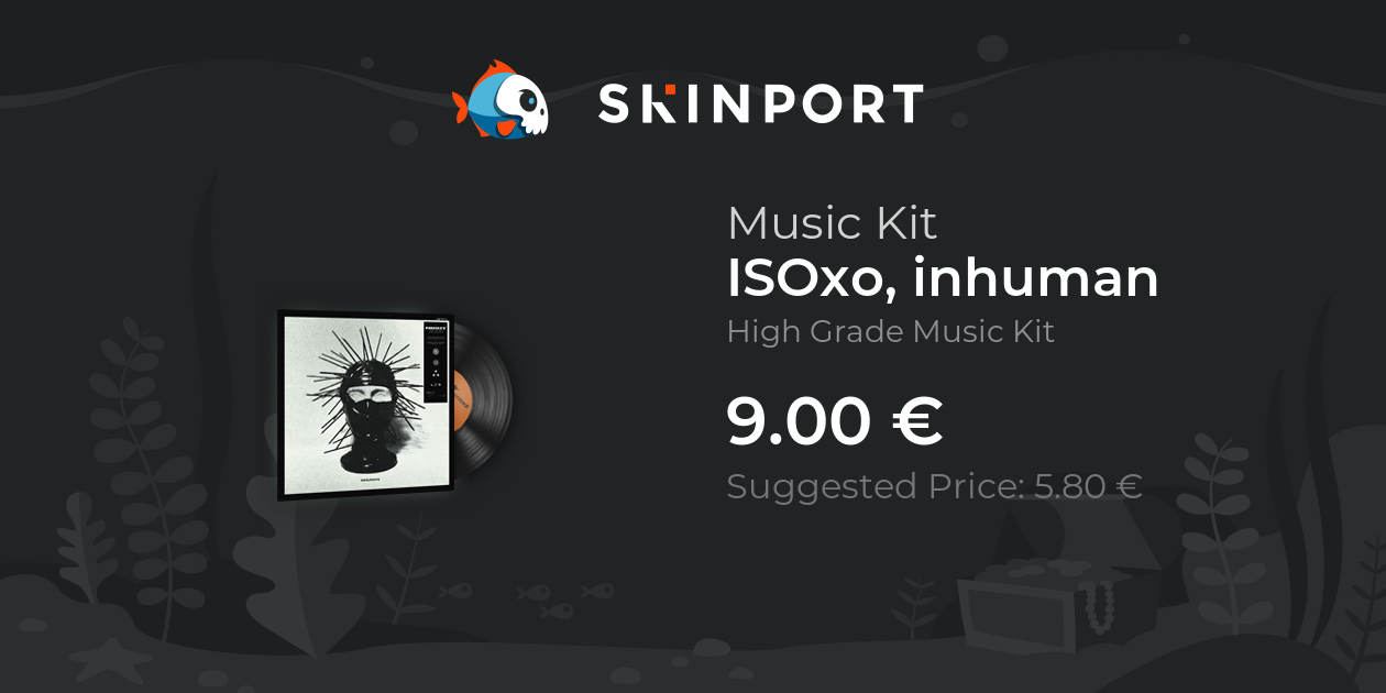 Music Kit | ISOxo, inhuman - Counter-Strike 2 - Skinport