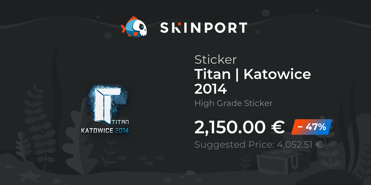 Sticker | Titan | Katowice 2014 - Counter-Strike 2 - Skinport