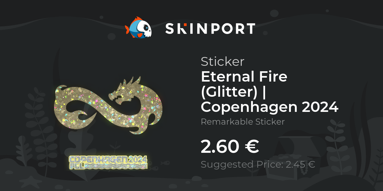 Sticker | Eternal Fire (Glitter) | Copenhagen 2024 - Counter-Strike 2 ...