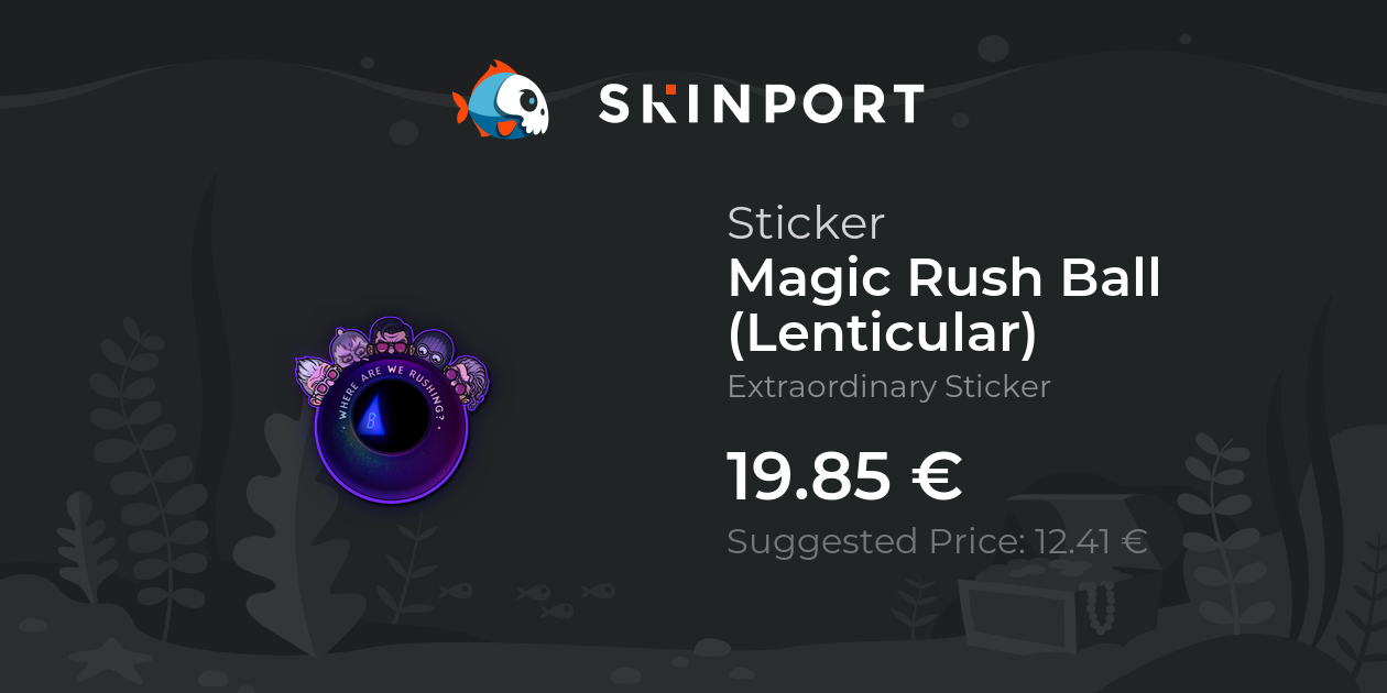 Sticker | Magic Rush Ball (Lenticular) - Counter-Strike 2 - Skinport