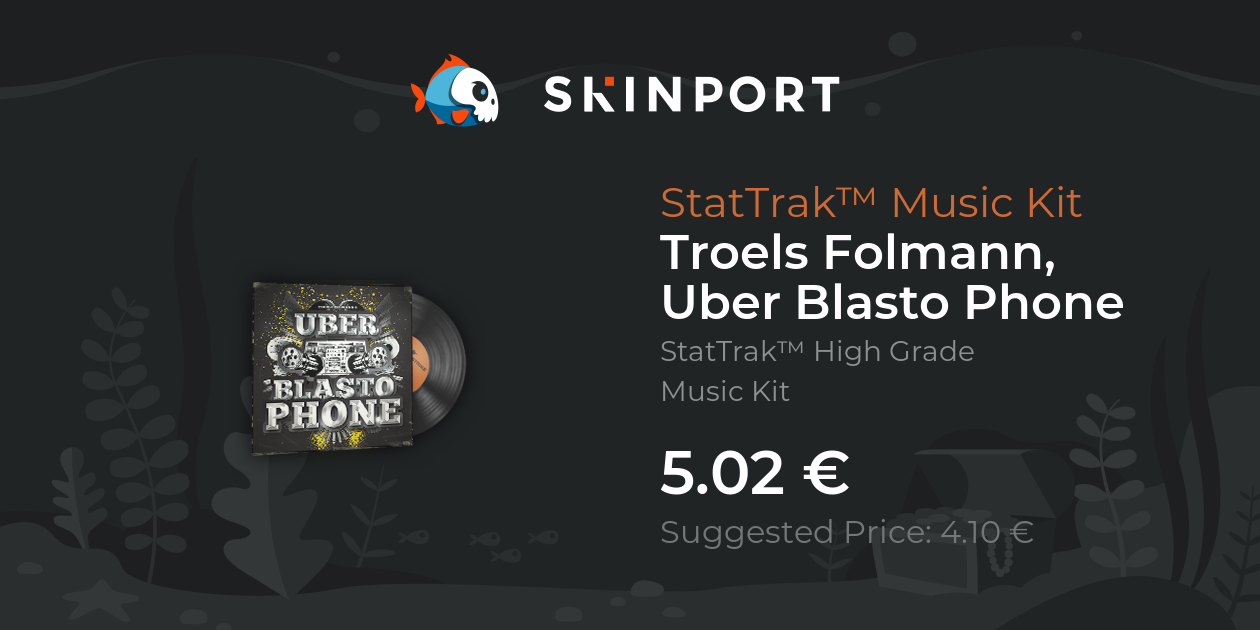 StatTrak™ Music Kit | Troels Folmann, Uber Blasto Phone - Counter ...