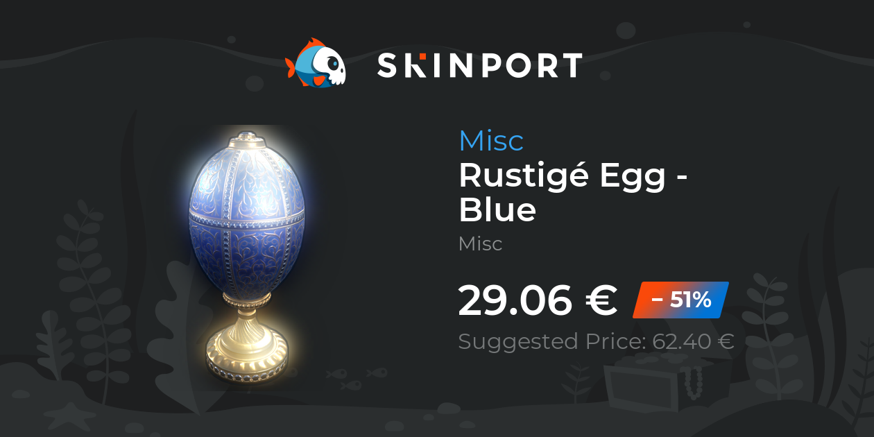 Rustigé Egg - Blue - Rust - Skinport