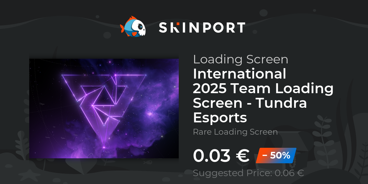 International 2025 Team Loading Screen - Tundra Esports - Dota 2 - Skinport