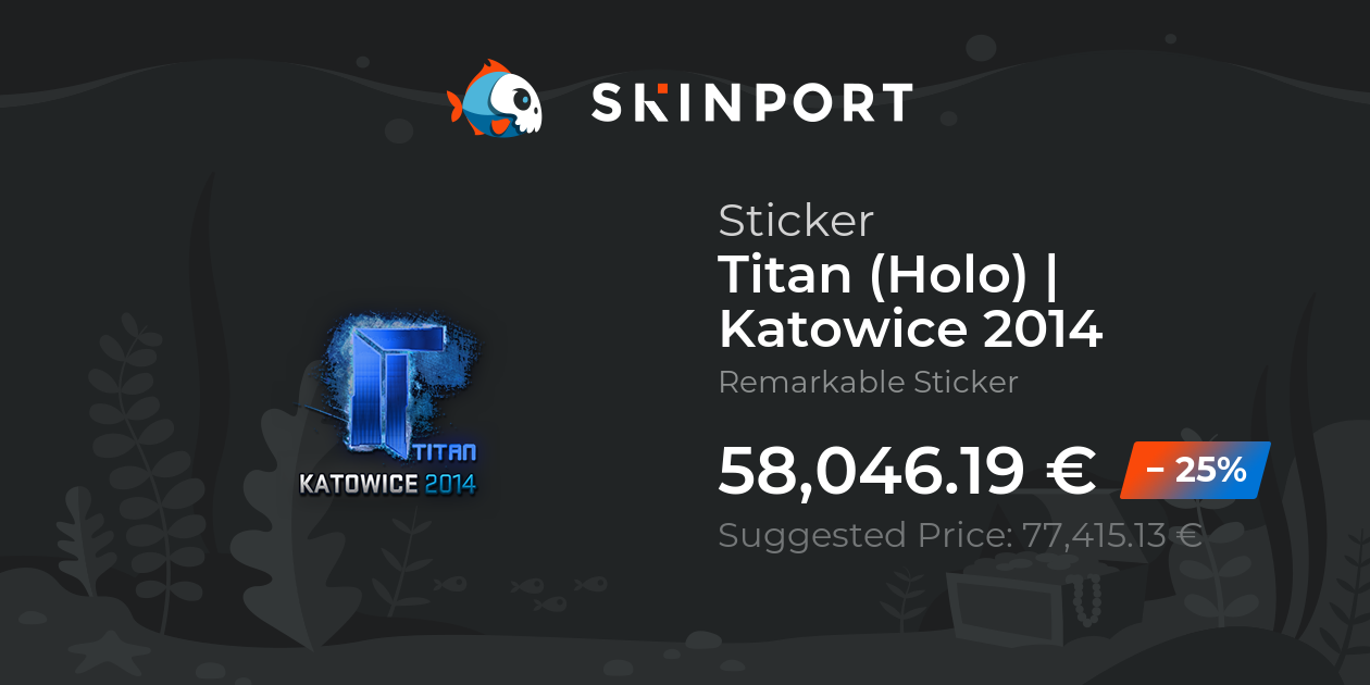 Sticker | Titan (Holo) | Katowice 2014 - Counter-Strike 2 - Skinport
