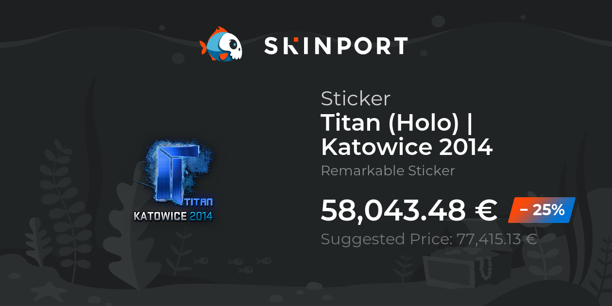 Sticker | Titan (Holo) | Katowice 2014 - Counter-Strike 2 - Skinport