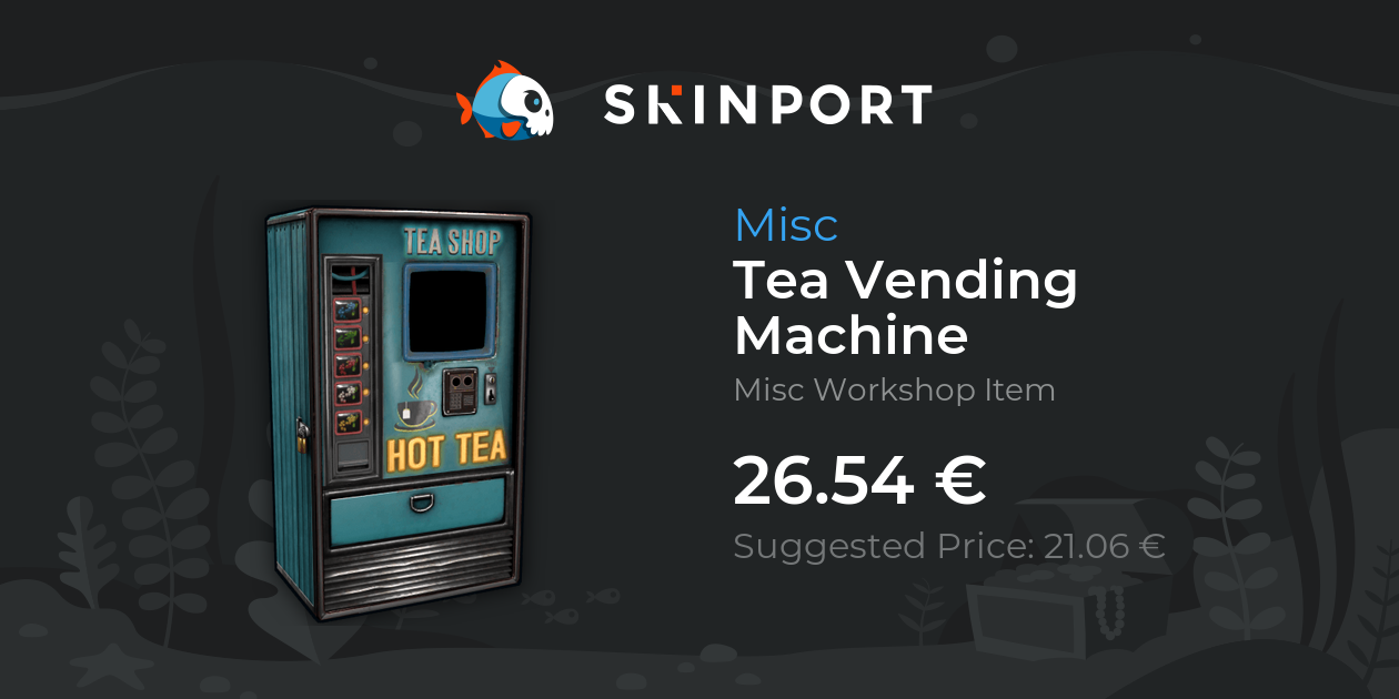 Tea Vending Machine - Rust - Skinport