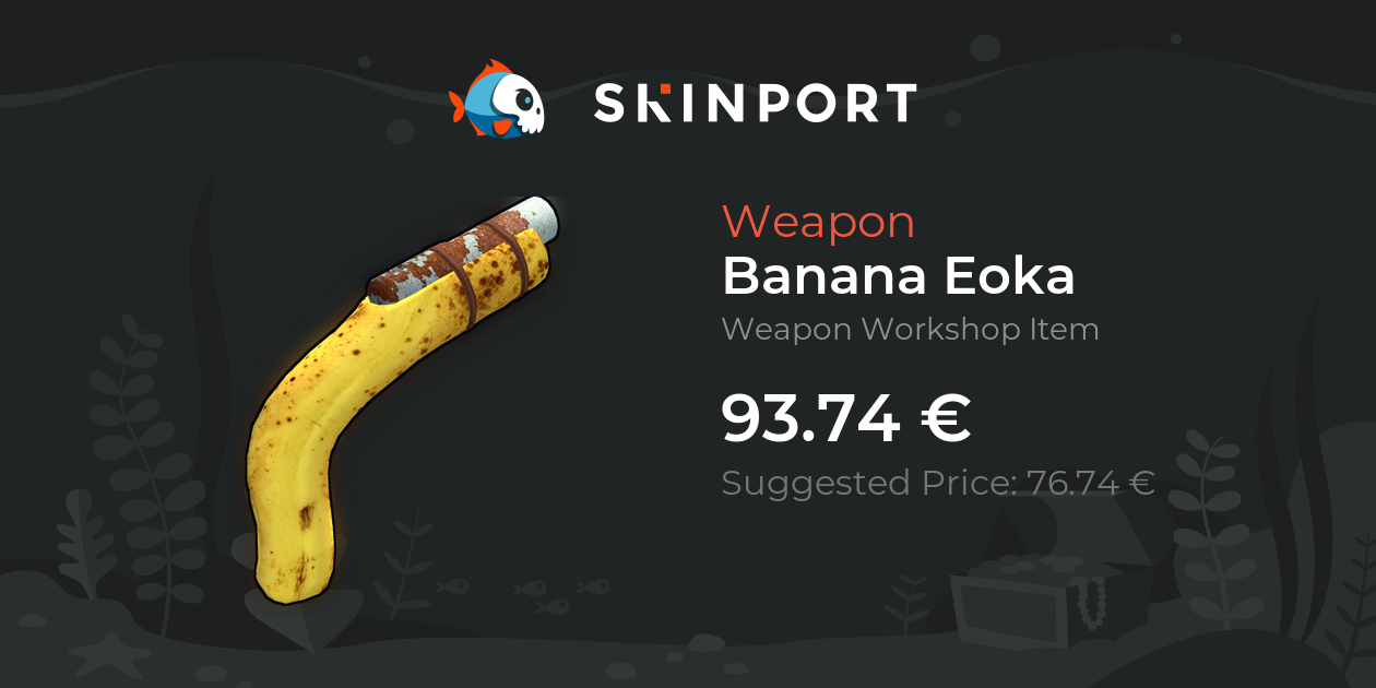 Banana Eoka - Rust - Skinport