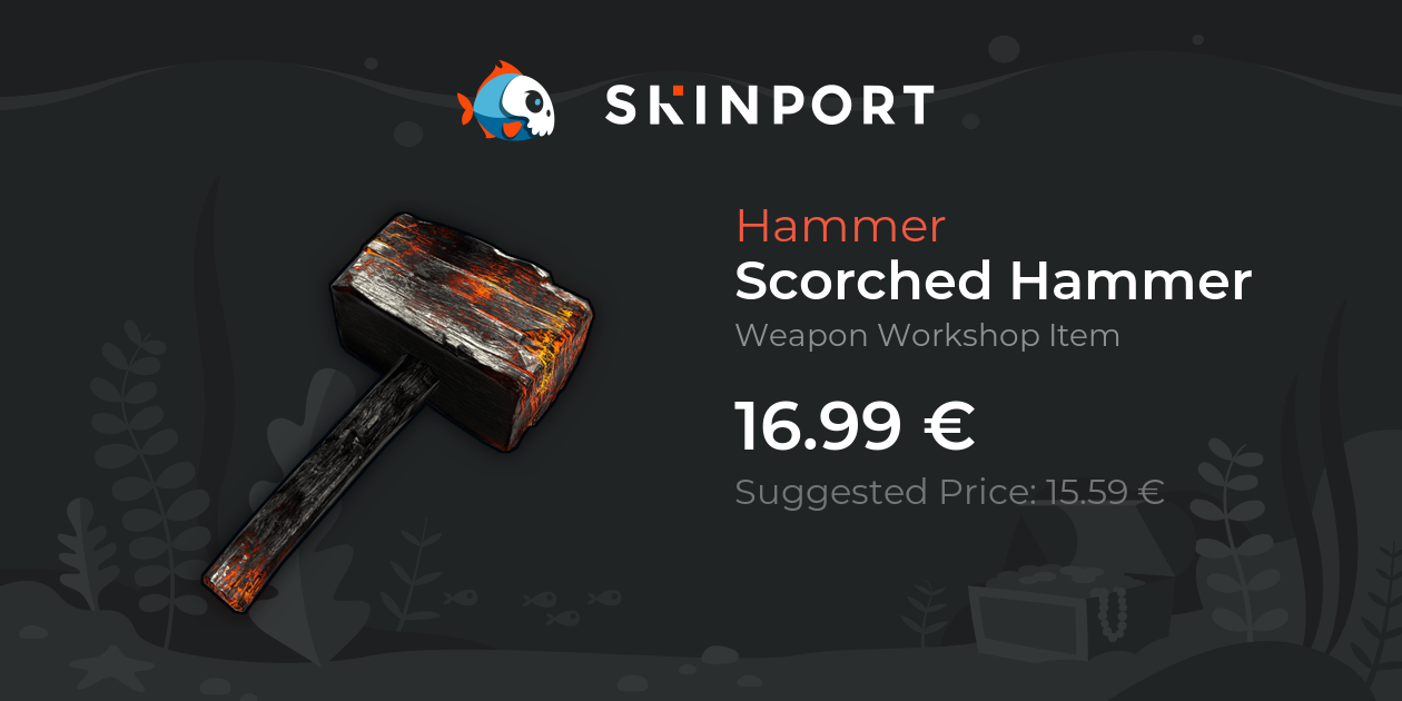 Scorched Hammer - Rust - Skinport