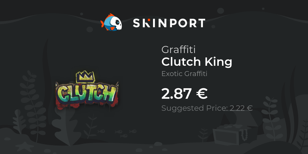 Sealed Graffiti | Clutch King - Counter-Strike 2 - Skinport