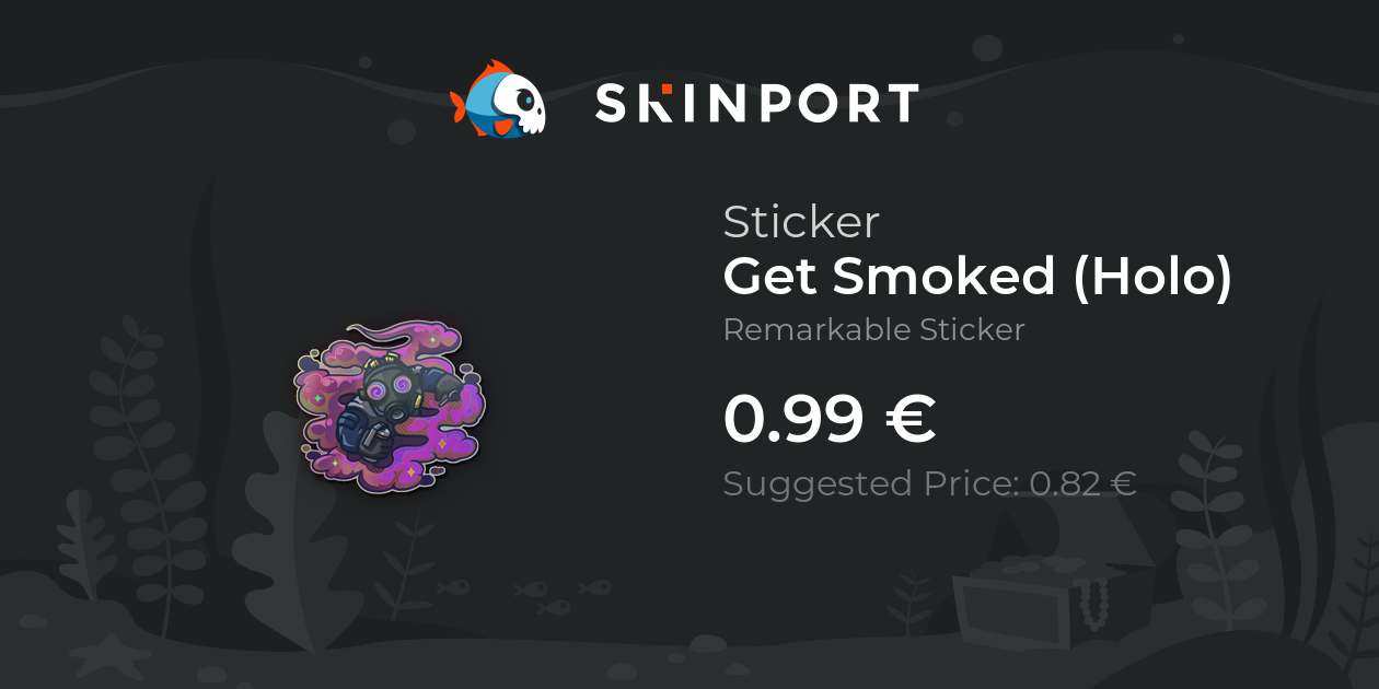 Sticker | Get Smoked (Holo) - Counter-Strike 2 - Skinport