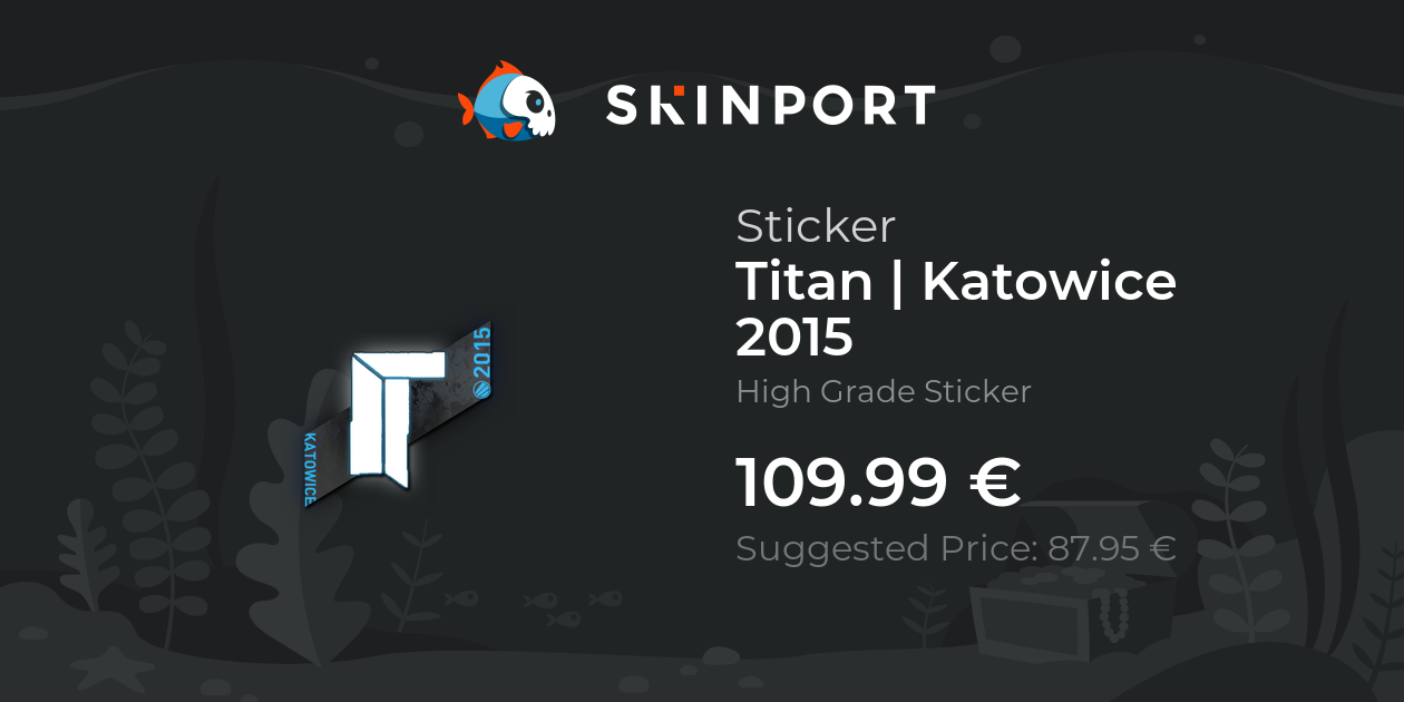 Sticker | Titan | Katowice 2015 - CS:GO - Skinport