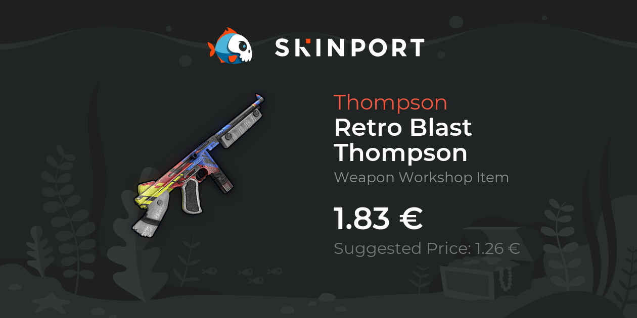Retro Blast Thompson - Rust - Skinport