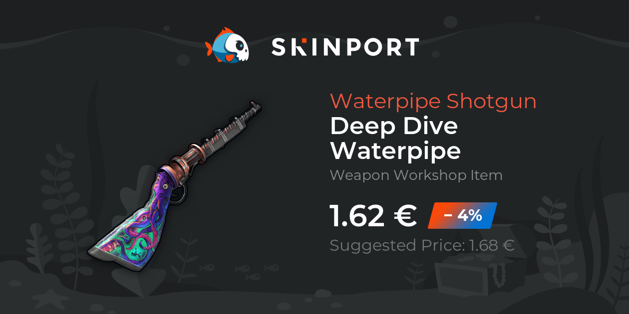 Deep Dive Waterpipe - Rust - Skinport