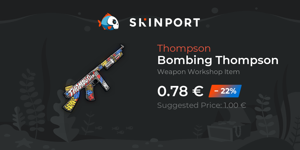 Bombing Thompson - Rust - Skinport