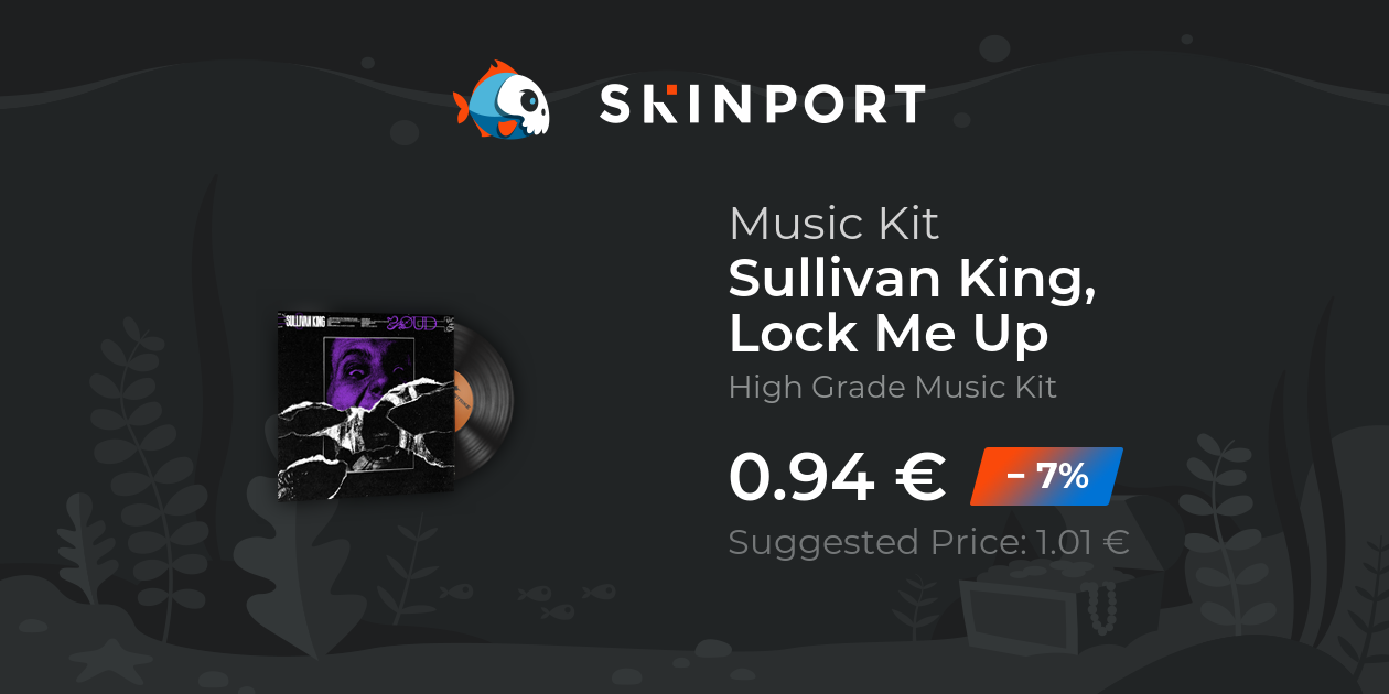Music Kit | Sullivan King, Lock Me Up - Counter-Strike 2 - Skinport