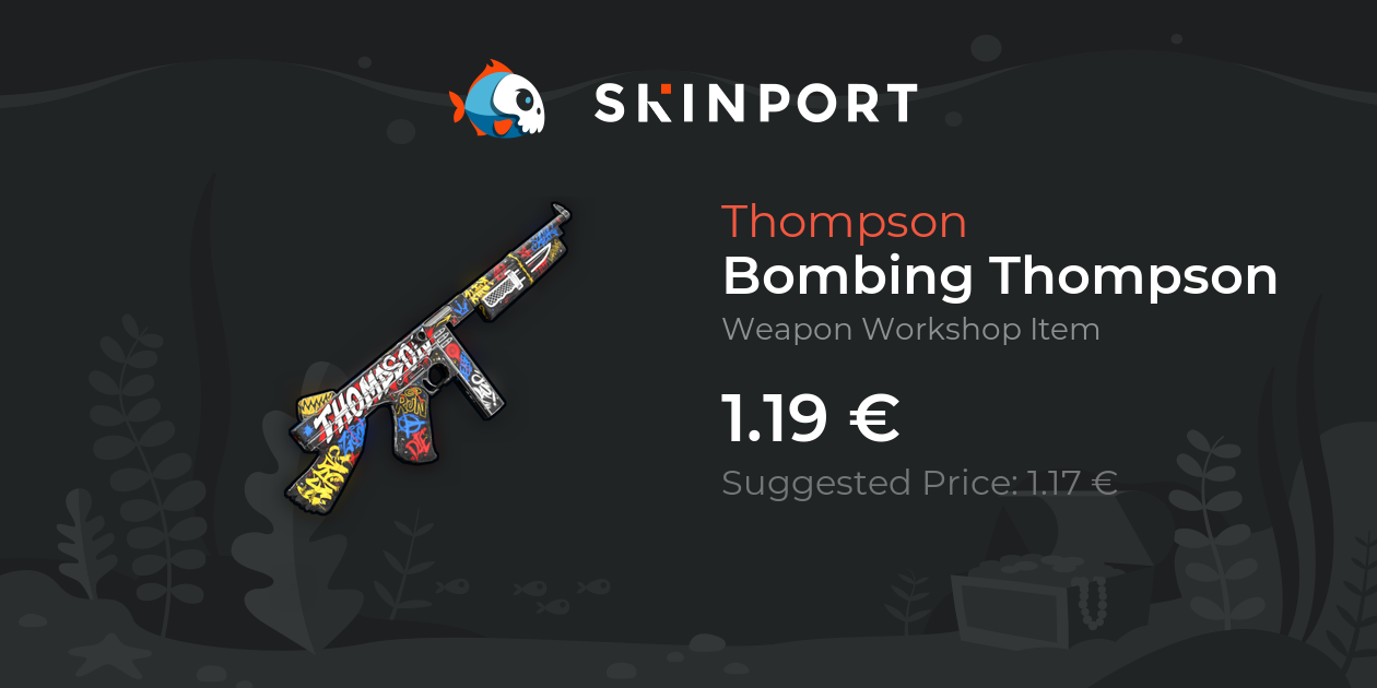 Bombing Thompson - Rust - Skinport