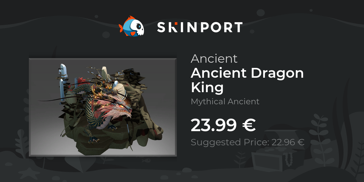 Ancient Dragon King - Dota 2 - Skinport