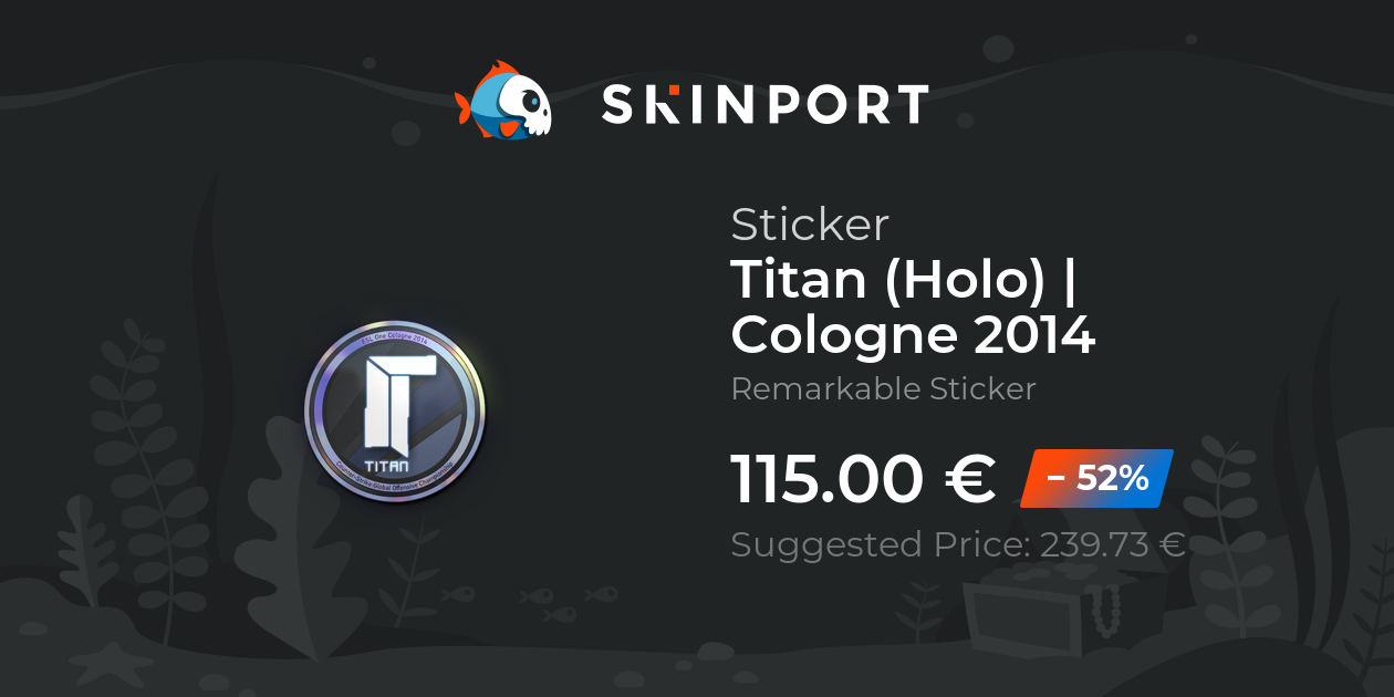 Sticker | Titan (Holo) | Cologne 2014 - Counter-Strike 2 - Skinport