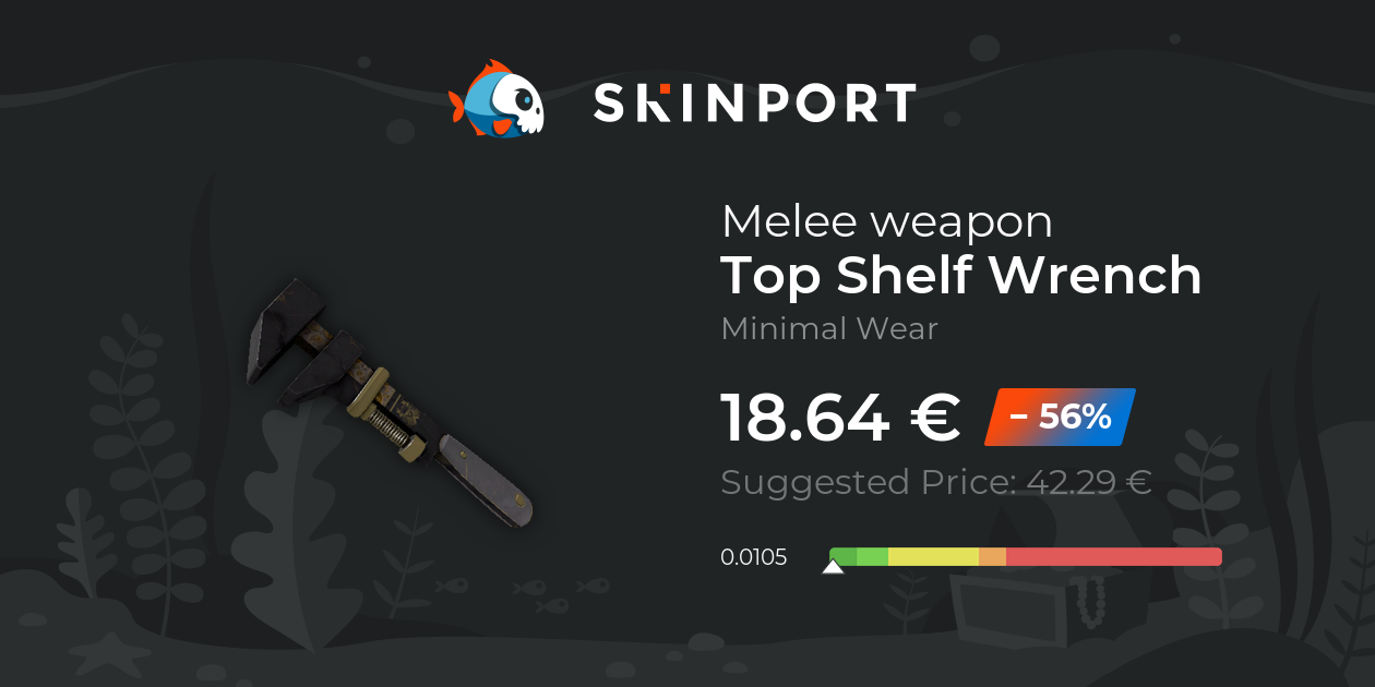 Top Shelf 扳手 (略有磨损) - Team Fortress 2 - Skinport