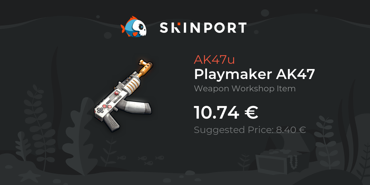 Playmaker AK47 - Rust - Skinport