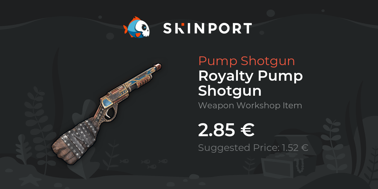 Royalty Pump Shotgun - Rust - Skinport