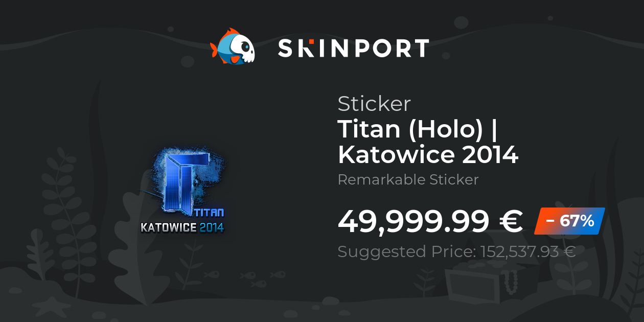 Sticker | Titan (Holo) | Katowice 2014 - Counter-Strike 2 - Skinport