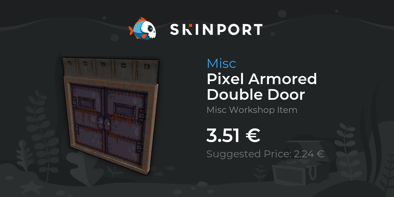Pixel Armored Double Door - Rust - Skinport
