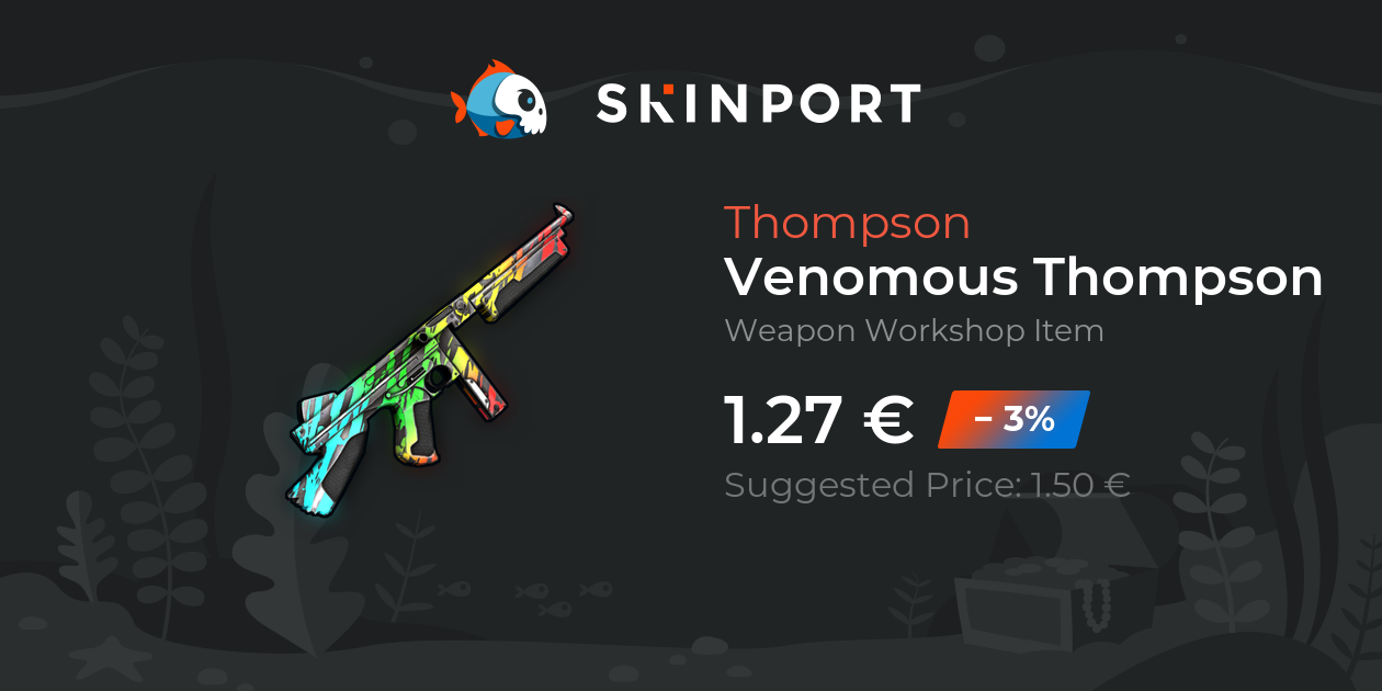 Venomous Thompson - Rust - Skinport